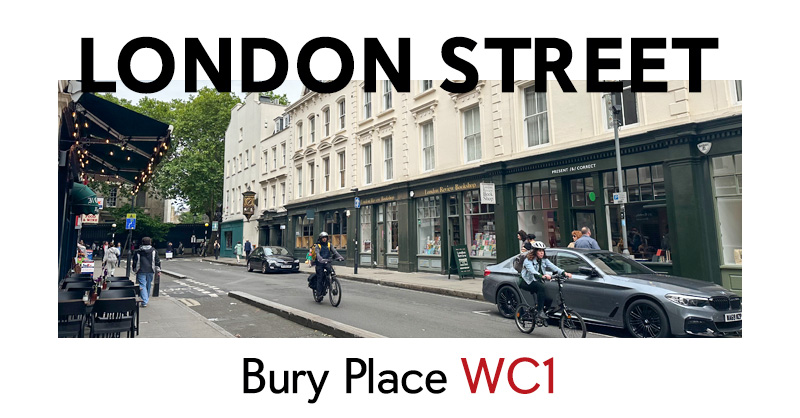 Bury Place WC1 - 英国ニュース、求人、イベント、コラム、レストラン、ロンドン・イギリス情報誌 - 英国ニュースダイジェスト